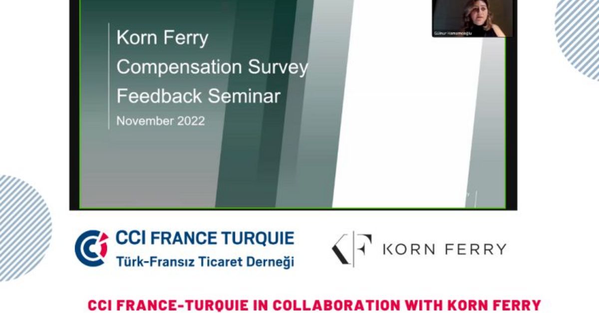 “Turkey 2022 Compensation & Benefits Feedbak” webinar in collaboration ...